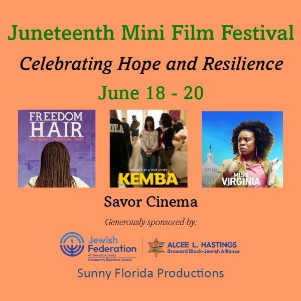 Juneteenth Mini Film Festival - FREE - Savor Cinema - Fort Lauderdale ...